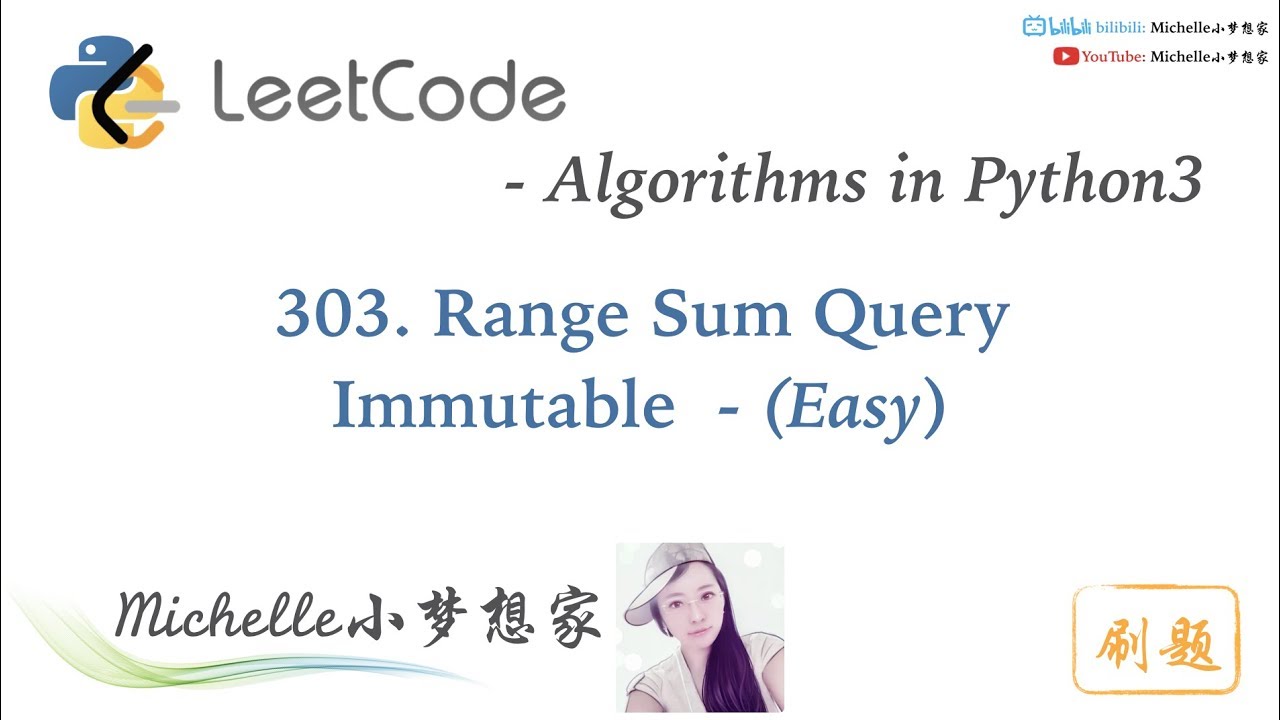 Leetcode In Python 303 Range Sum Query Immutable Michelle小梦想家 Youtube 1734