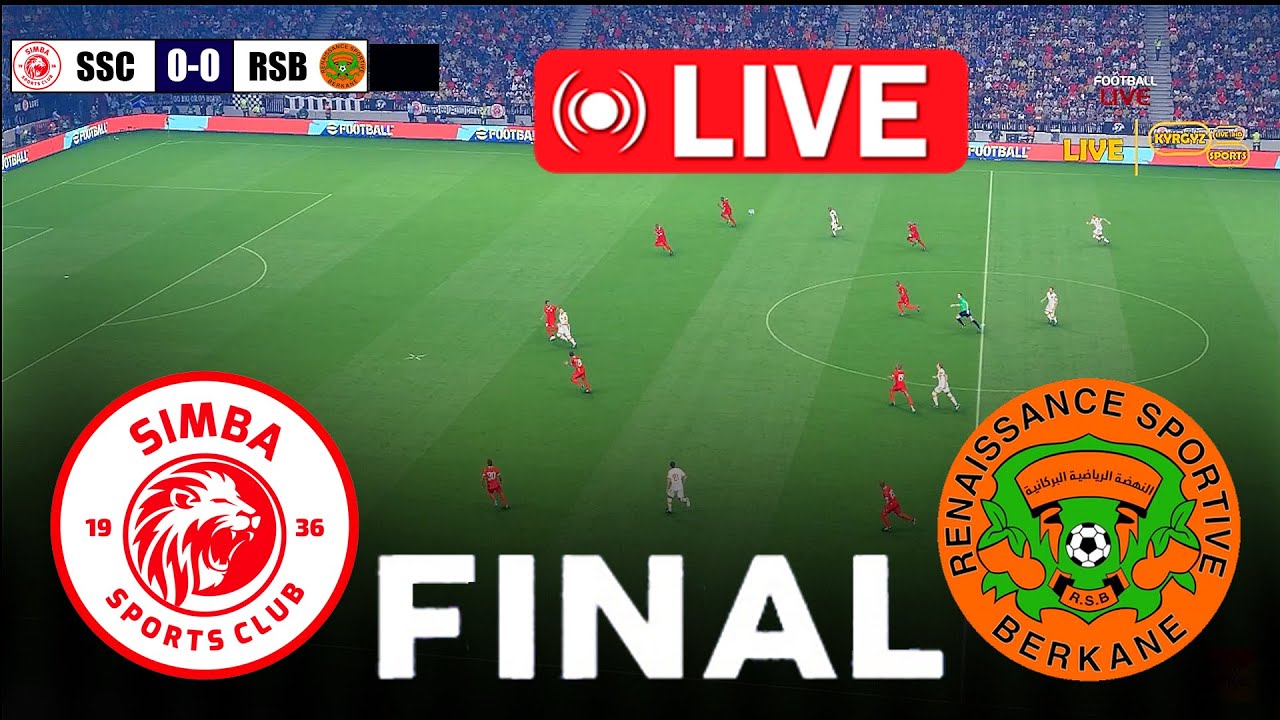 🔴LIVE : Simba SC vs RS Berkane | THE FINAL | CAF Confederation Cup ...