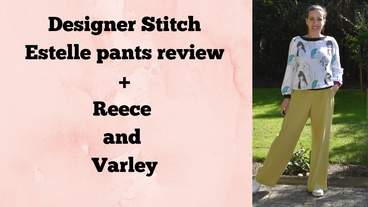 Meet my new favorite pants sewing pattern! The Estelle pants by Designer Stitch!+ 2 extra ...