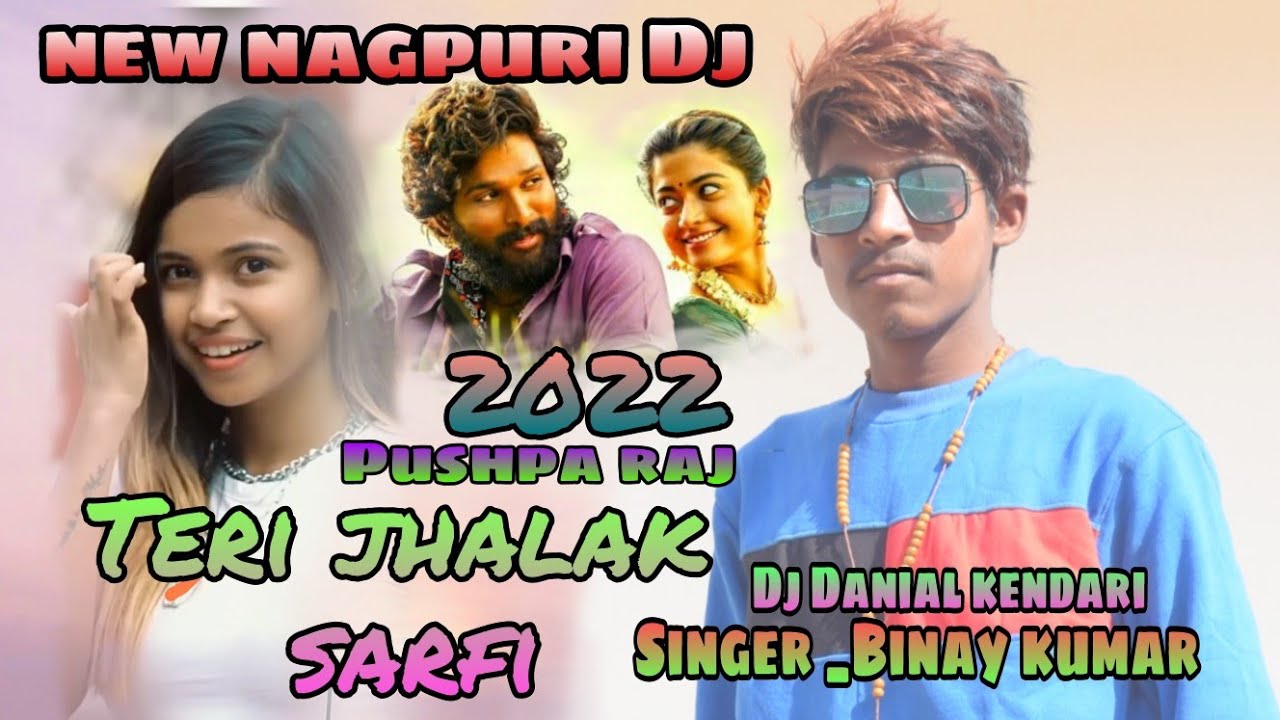 SRIVALLI |||| PUSHPA RAJ |||BNEW NAGPURI DJ 2022 |||DJ DANIAL KENDARI ...