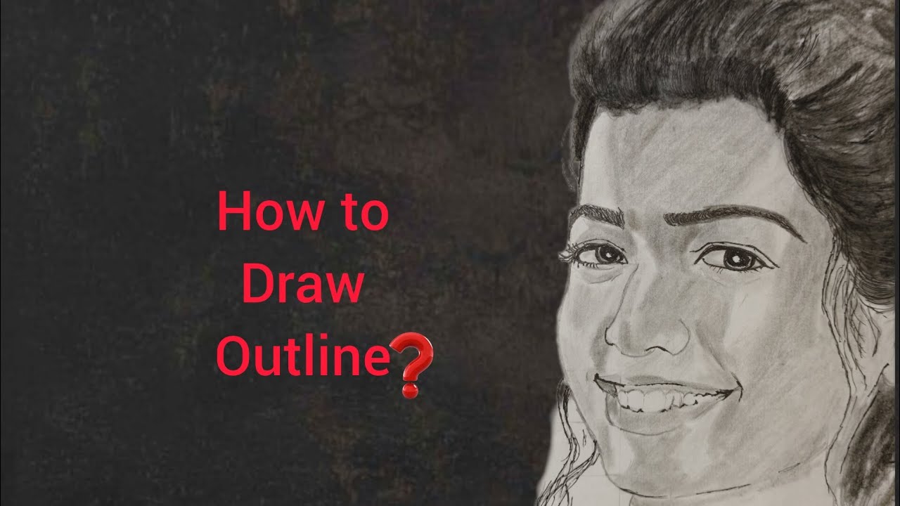 how to draw outline of Rashmika Mandanna easy step by step#full sketch outline tutorial - YouTube