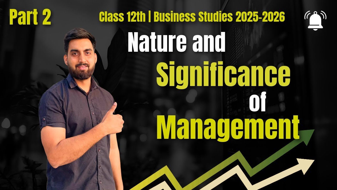 Nature and Significance of Management | Class 12 Business Studies ...