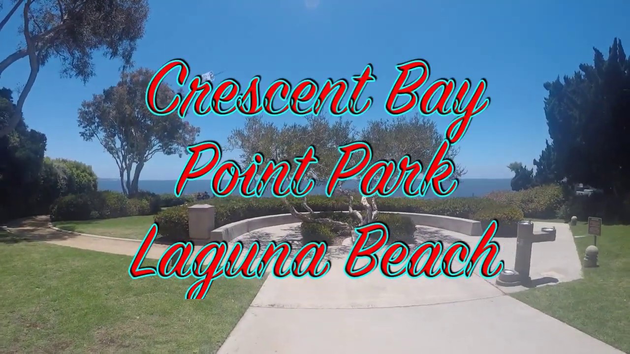 Crescent Bay Point Park - YouTube