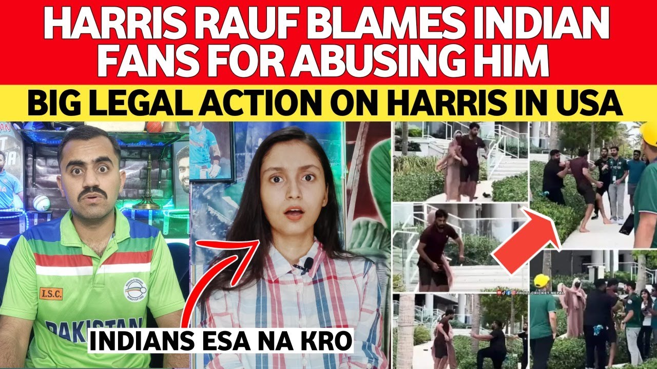 Harris Rauf BLAMES Indian Fan For Abusing Him | Big Legal Action On ...
