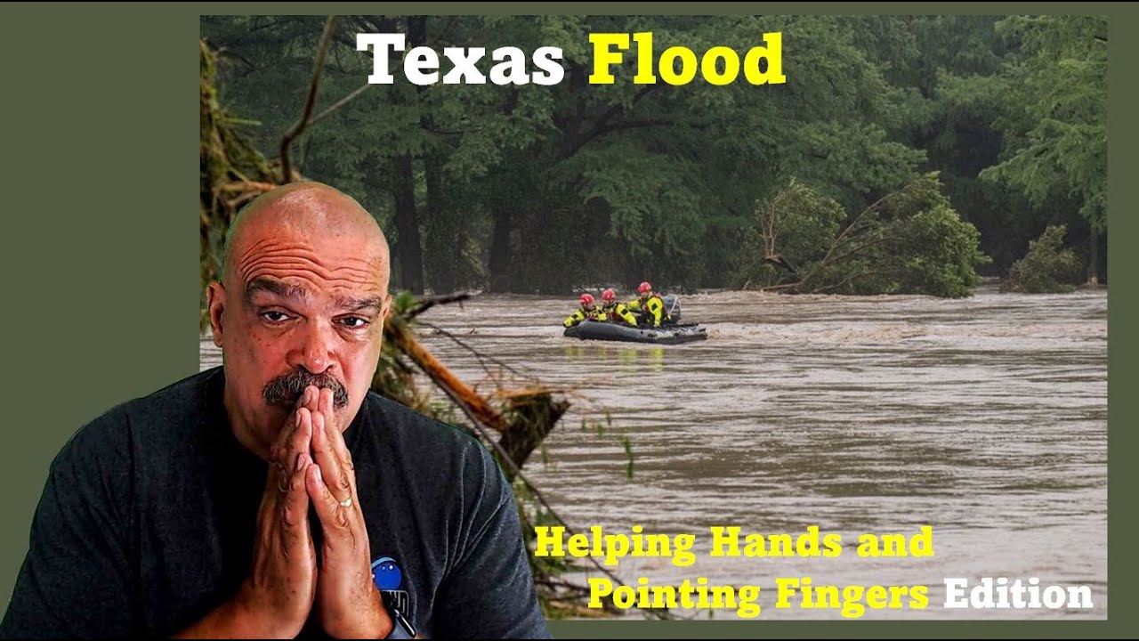 Texas Flood, Helping Hands and Pointing Fingers Edition The Morning ...