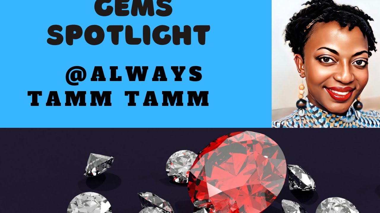 Gems Spotlight @alwaystammtamm - YouTube