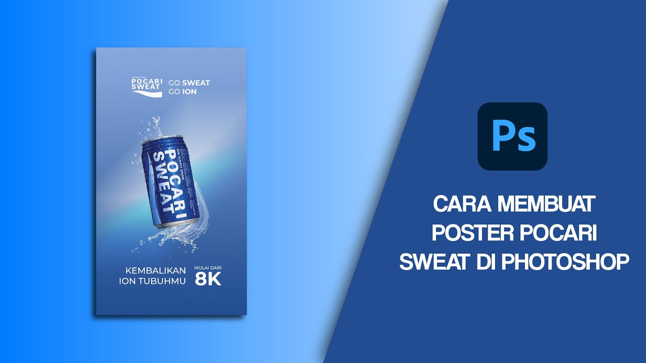 TUTORIAL MEMBUAT POSTER PRODUK (POCARI SWEAT) - YouTube