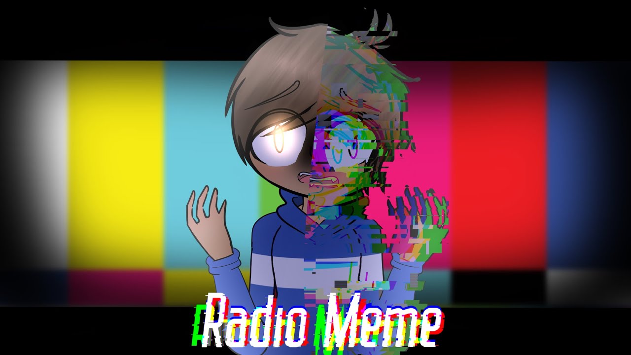 Radio Meme |animation meme| - YouTube
