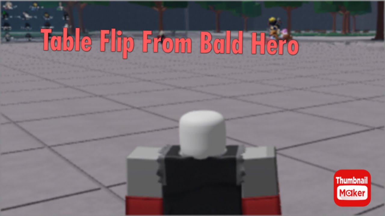 Table Flip (Strongest BattleGrounds - YouTube