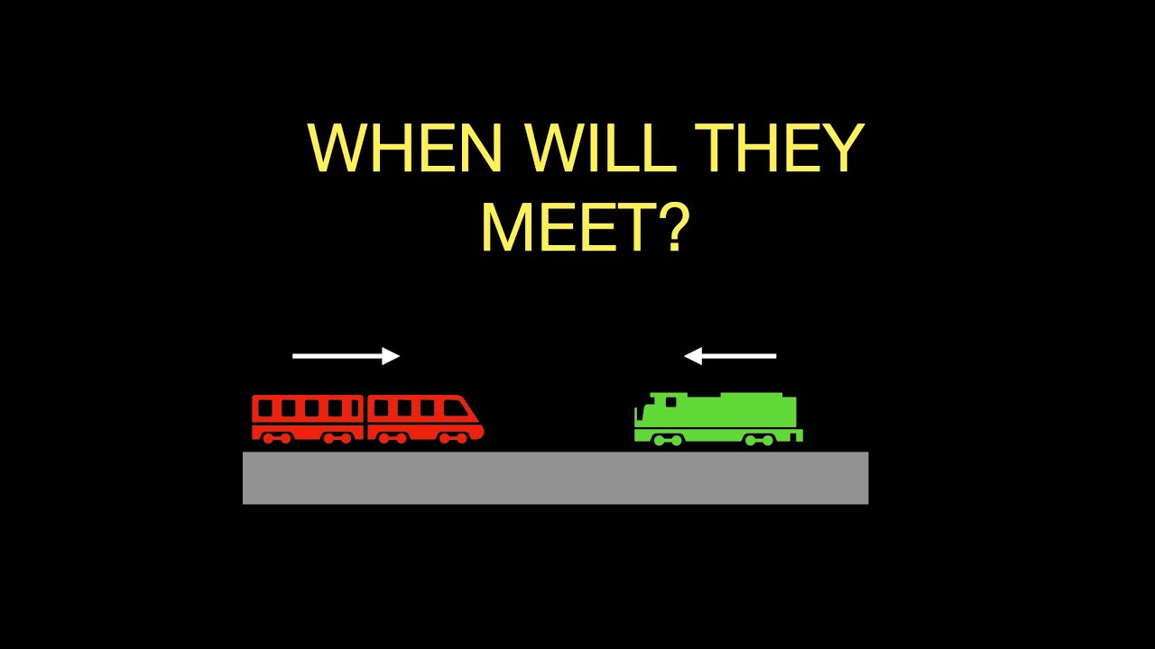 The 2 Trains Problem Two Objects Are Moving Towards Each Other When the-2-trains-problem-two-objects-are-moving-towards-each-other-when