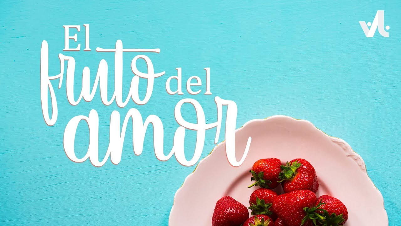 El Fruto del Amor III: Nuestro Amor Hacia Otros | Ps. Víctor Zarruk ...