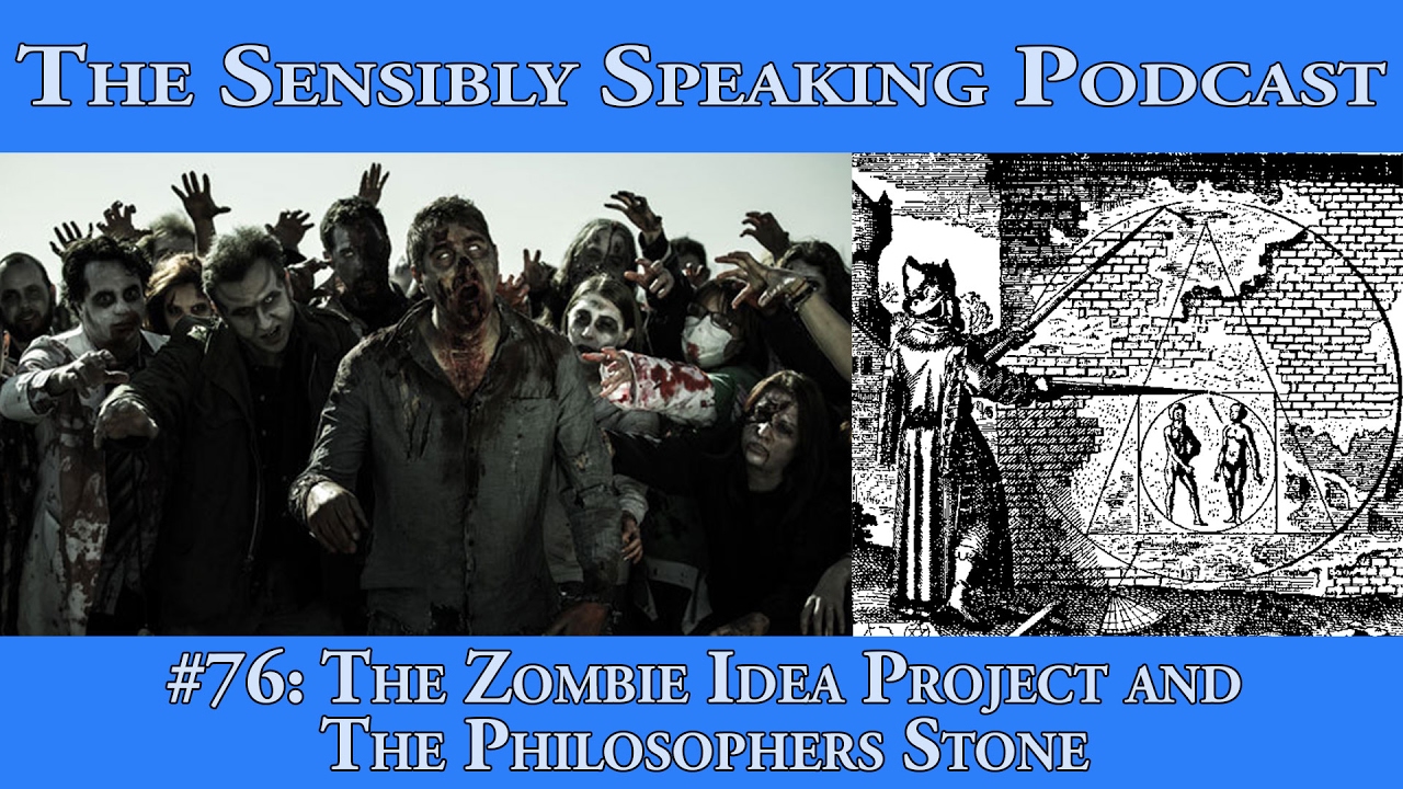 Sensibly Speaking Podcast #76: The Zombie Idea Project and The ...