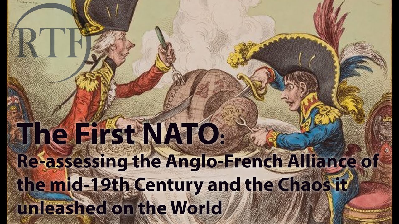 The First NATO: Re-assessing the Anglo-French Alliance of the 19th ...