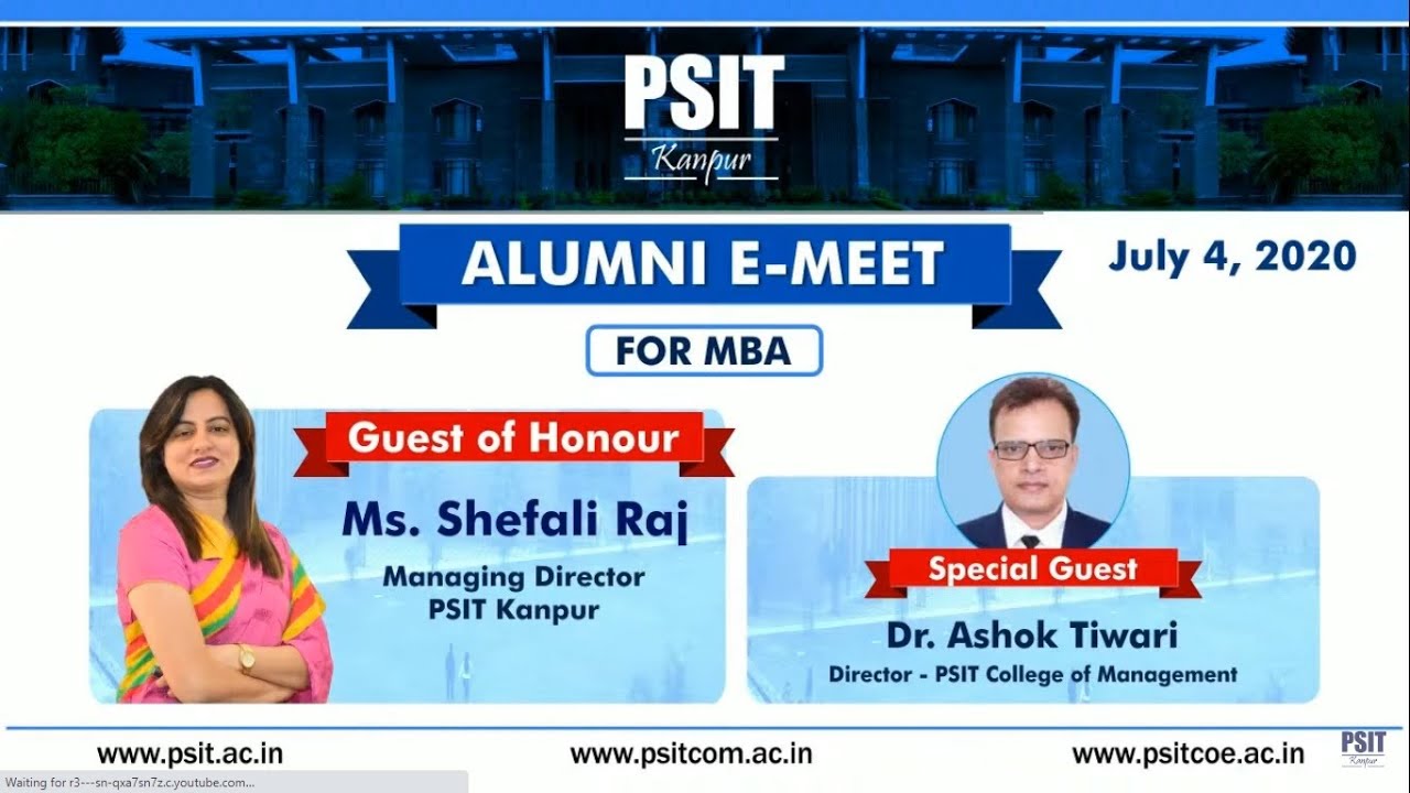 MBA ALUMNI E-MEET : PSIT KANPUR - YouTube