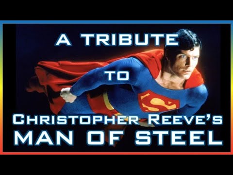 A Tribute To Christopher Reeve's Man Of Steel | John Williams' Epic Superman Main Title