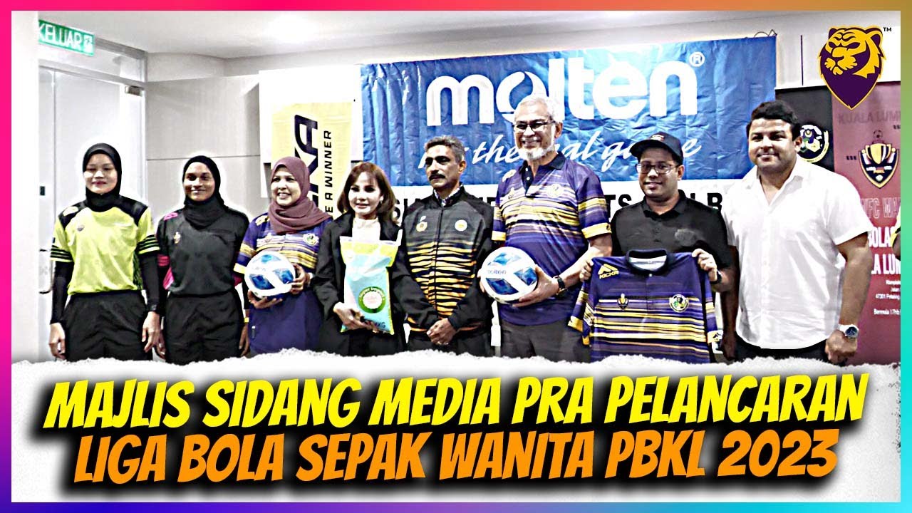 Sekitar Majlis Sidang Media Pra Pelancaran Liga Bolasepak Wanita PBKL ...