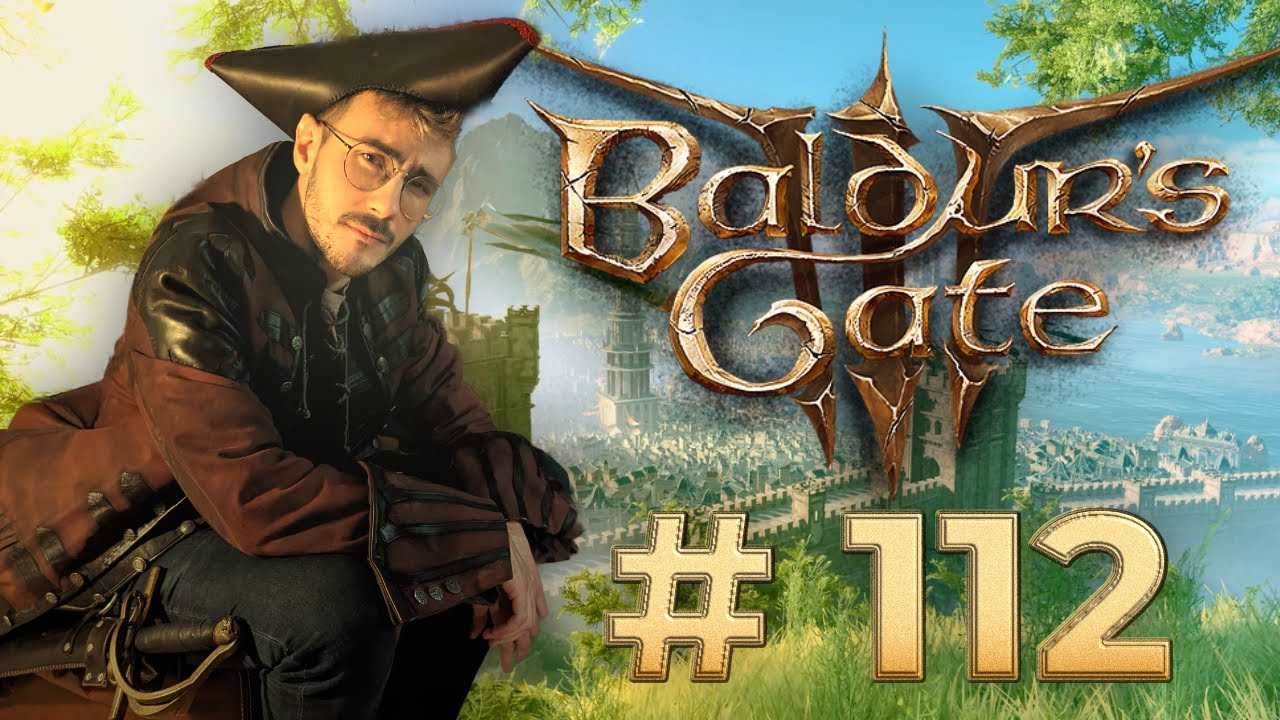 GÉRALDU !! OSCOUR !! - BALDUR'S GATES III #112 - ARNAUDRYKU (15/05/2025 ...