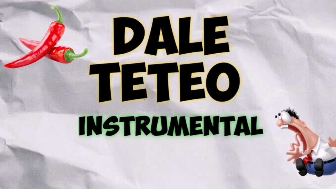 DALE TETEO - INSTRUMENTAL - (USO LIBRE) 🌶️ - YouTube