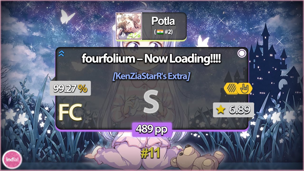 Potla | osu! | fourfolium – Now Loading!!!! (KenZiaStarR's Extra) HDHR [99.27% FC] #11 489 pp ...