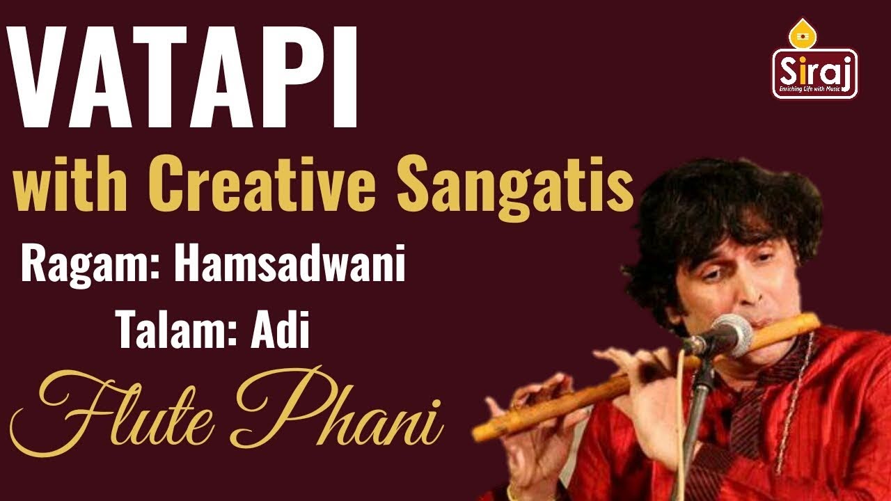Vathapi Ganapathim on Flute by Flute Phani - YouTube