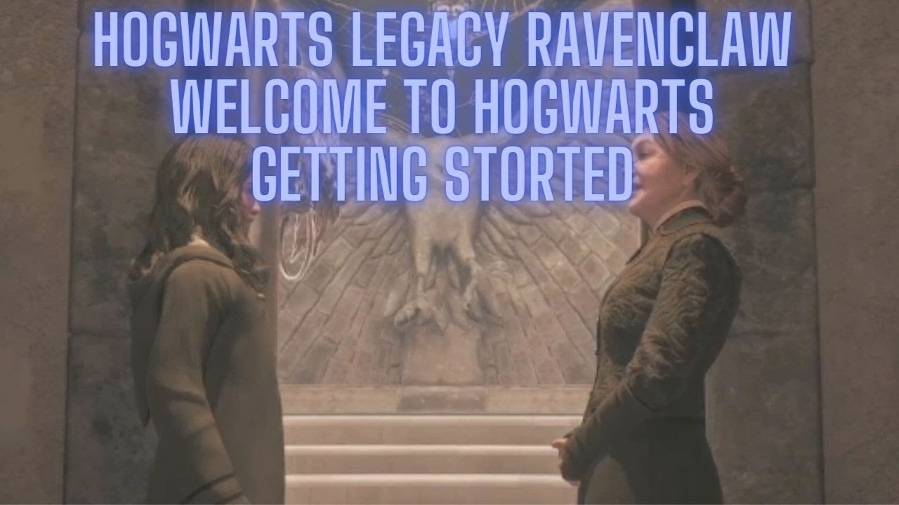 Hogwarts Legacy Ravenclaw Welcome To Hogwarts Getting Sorted - YouTube