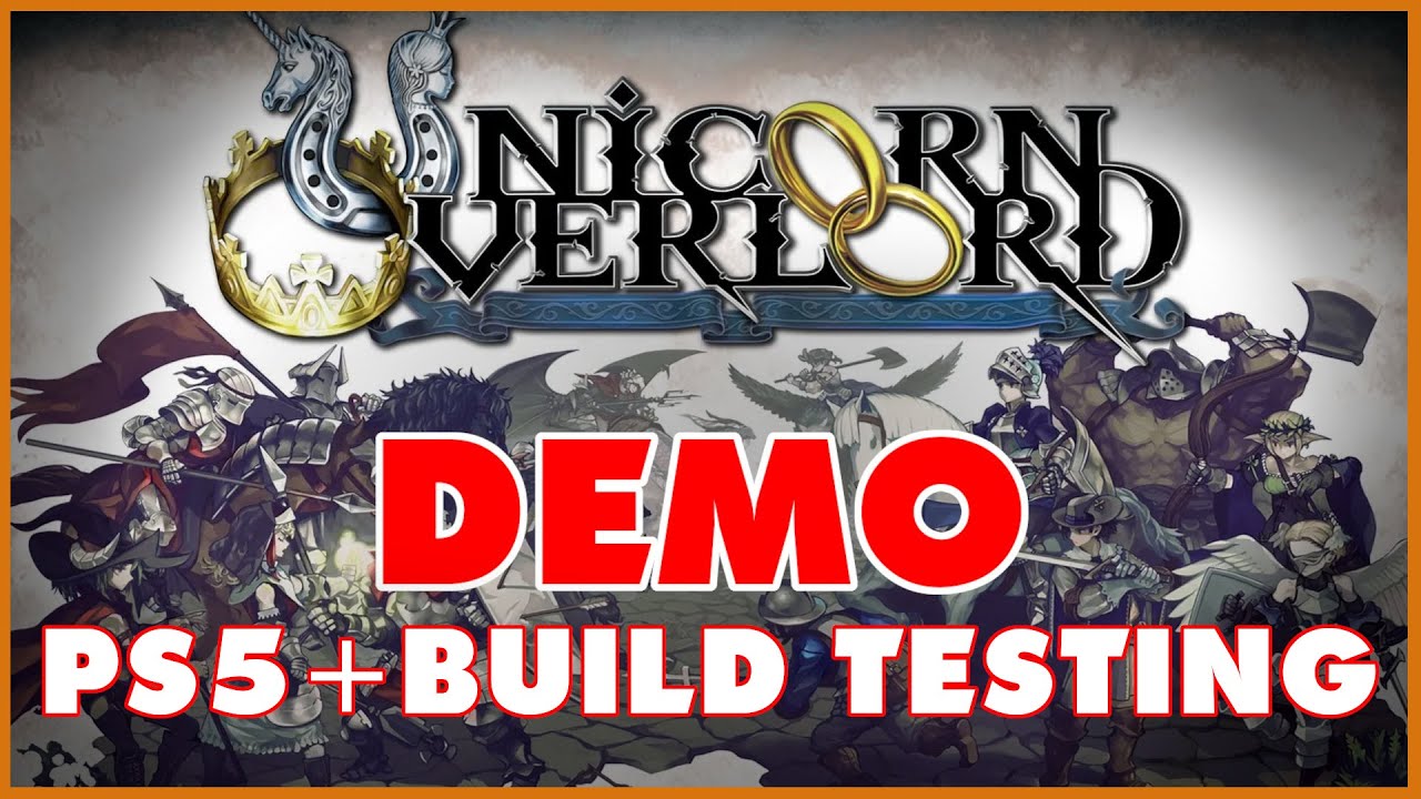 Unicorn Overlord | Testing PS5 Demo and BUILDS + Further Story Progress ...