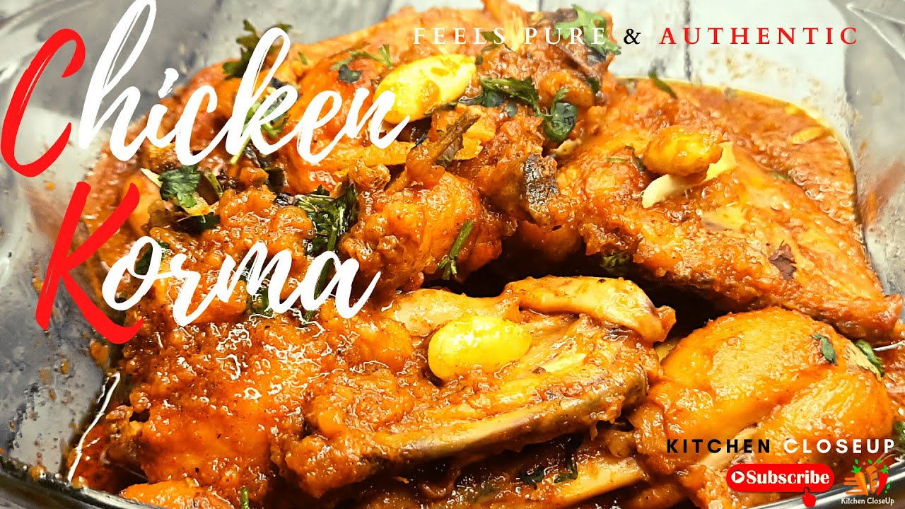 Shahi Chicken Korma Recipe | Degh Style Chicken Korma | How To Make ...