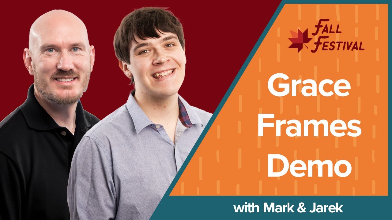 Grace Frames Demo | Fall Festival ‘23 - YouTube