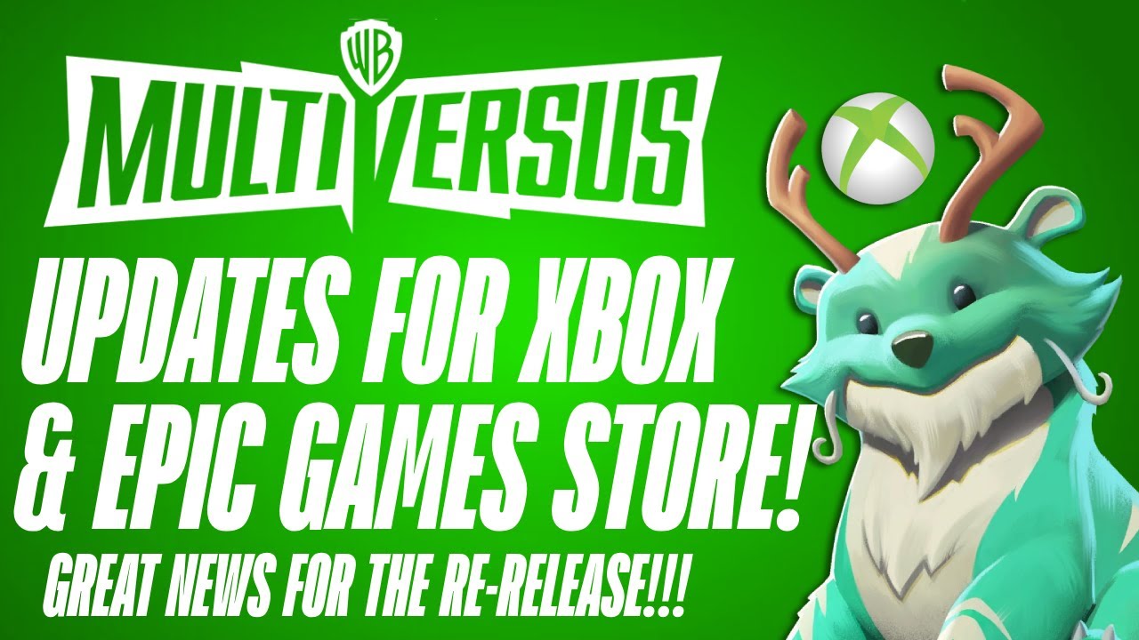 Multiversus Updates For Xbox & Epic Game Store!!! Release Date Coming ...