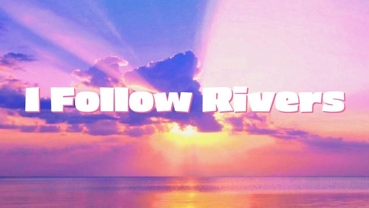 Lykke Li - I Follow Rivers || Lyric . 1 Hour 🎵🎵 - YouTube