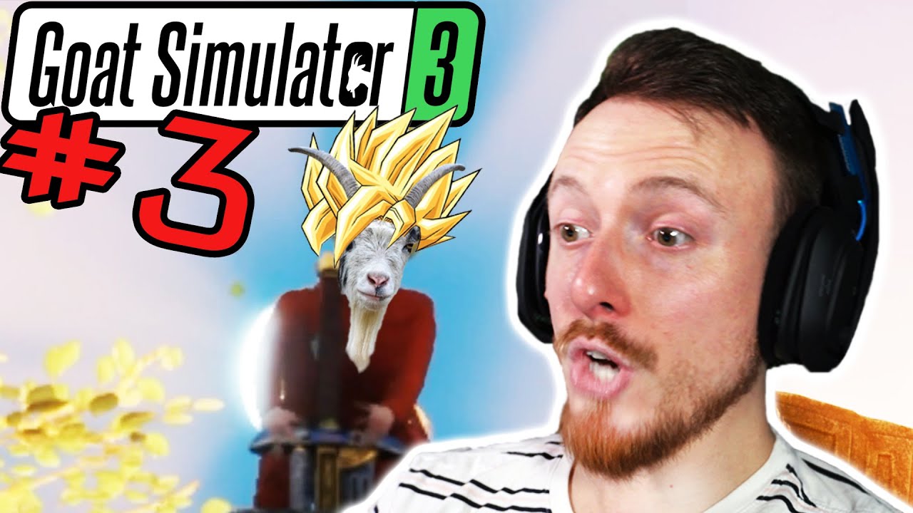 Son Goku in Goat Simulator? | Goat Simulator 3 - Part 3 - YouTube