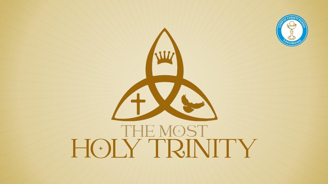 The Solemnity of the Most Holy Trinity - YouTube