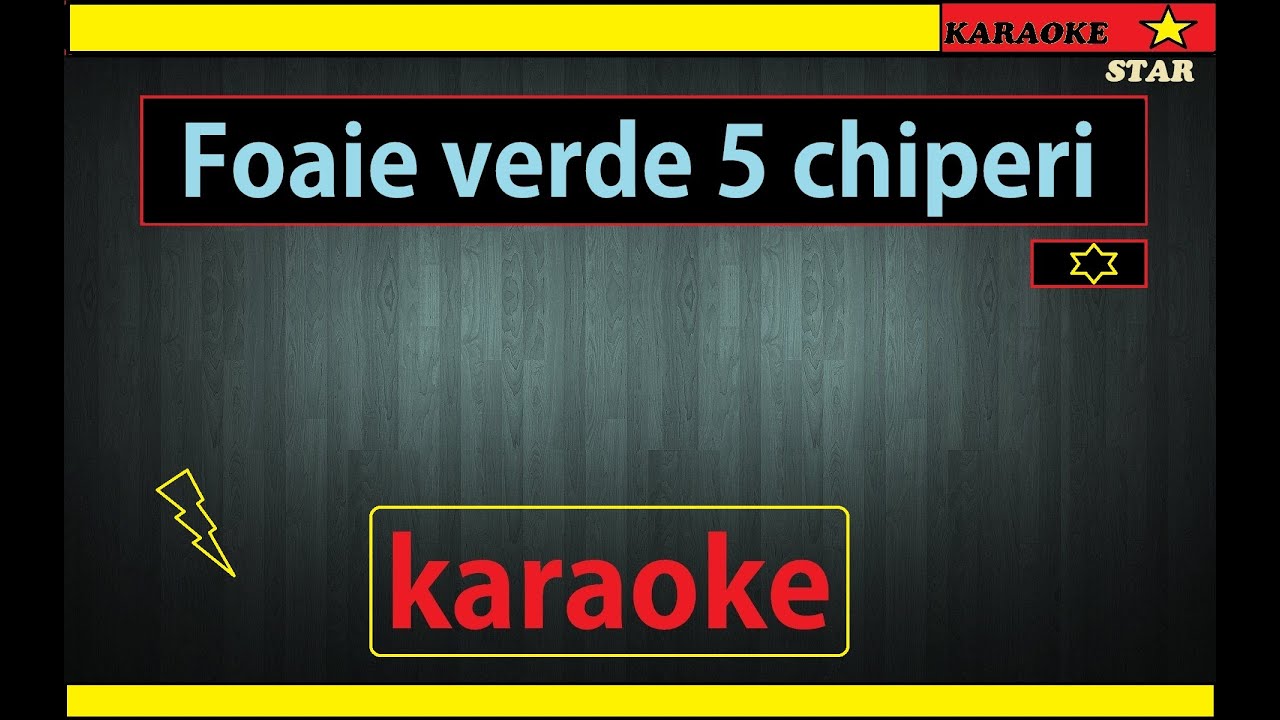 #karaoke Foaie verde 5 CHIPERI - YouTube