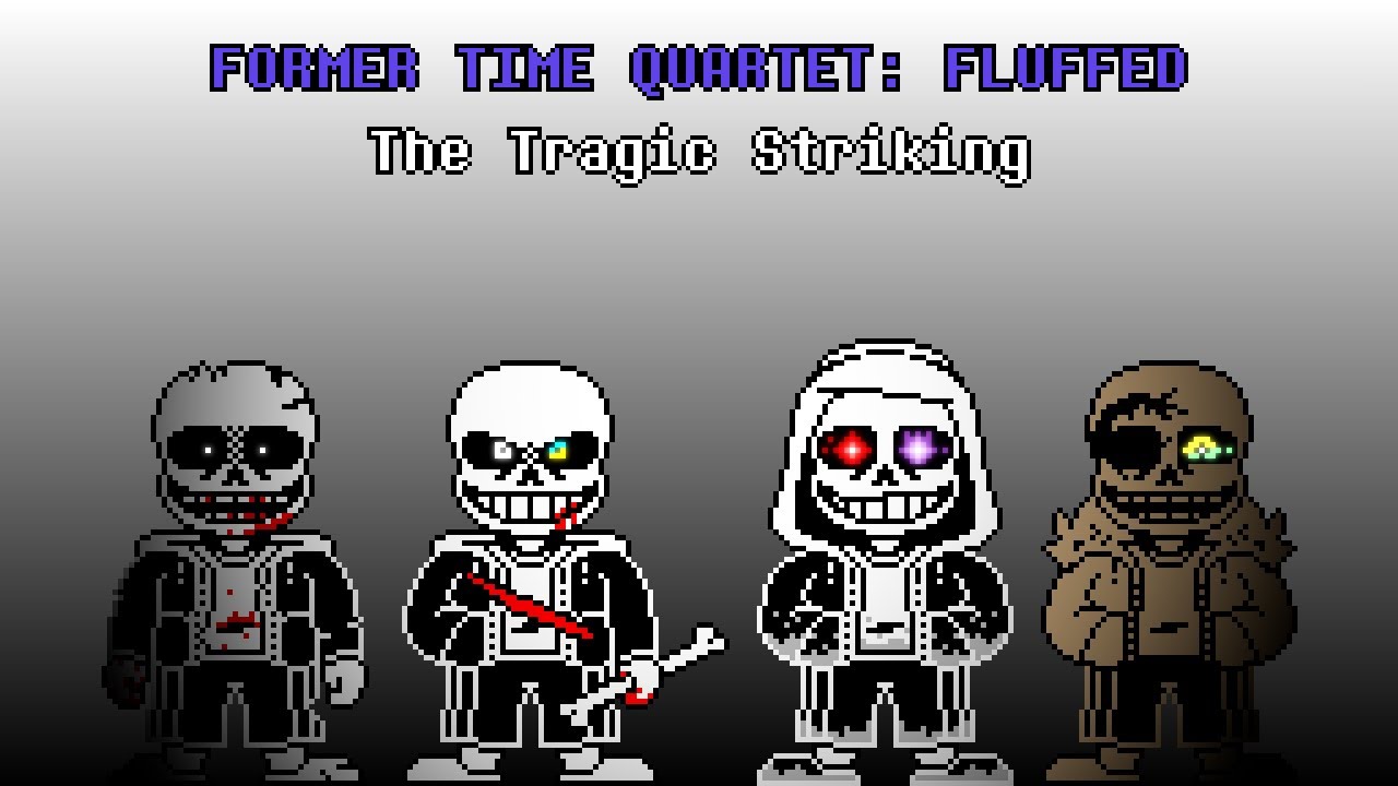 [Former Time Quartet: Fluffed] The Tragic Striking (Phase 2 ...