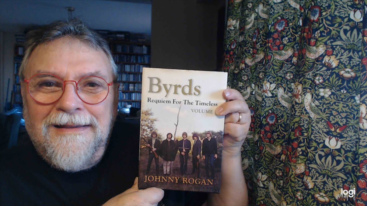 THE BYRDS. REQUIEM FOR THE TIMELESS BY JOHNNY ROGAN - YouTube