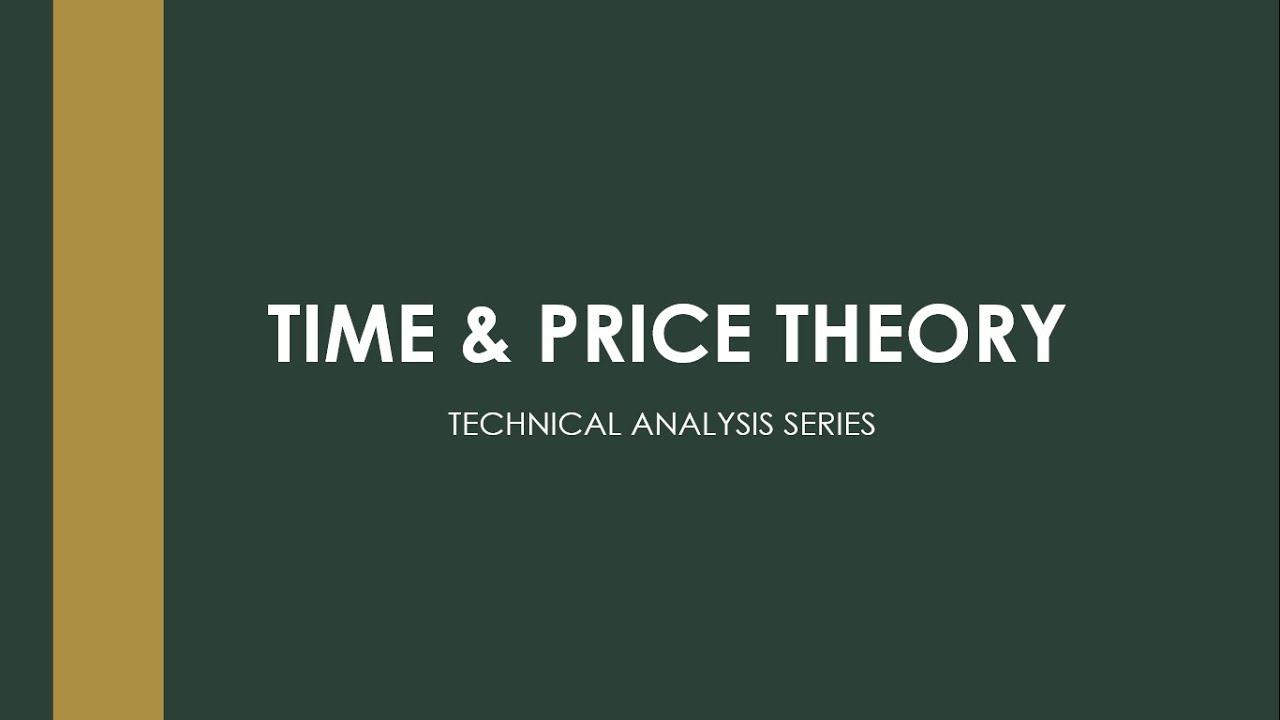 8 - Time and Price Theory (Technical Analysis Series) - YouTube