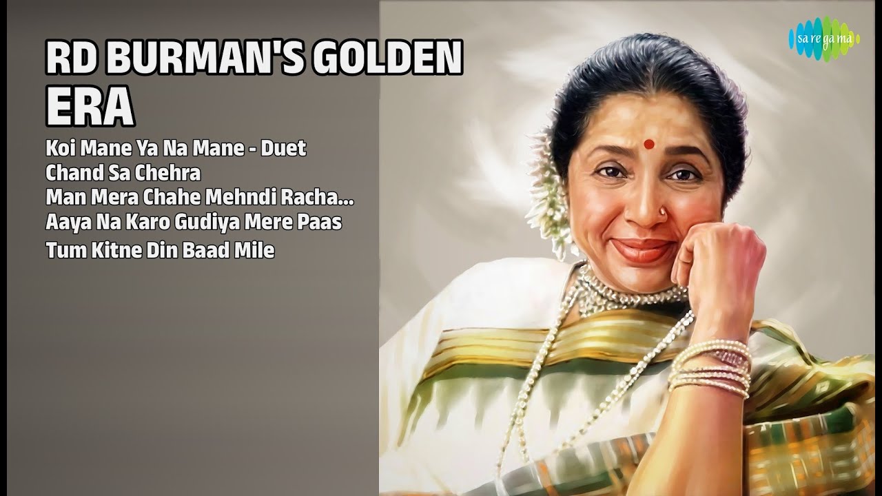 आरडी बर्मन स्वर्णिम युग | Asha Bhosle Songs | Koi Mane Ya Na Mane Duet ...