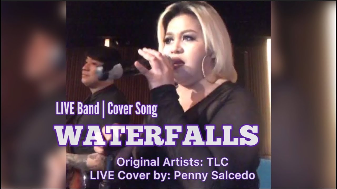 Waterfalls (Chasing Waterfalls by TLC) | Cover Song by Penny Salcedo ...