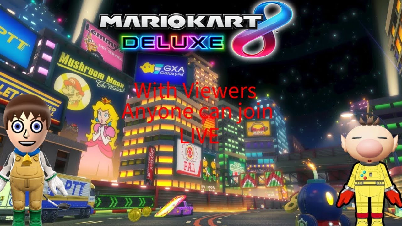 Mario Kart 8 Deluxe WITH VIEWERS LIVE Anyone can join - YouTube