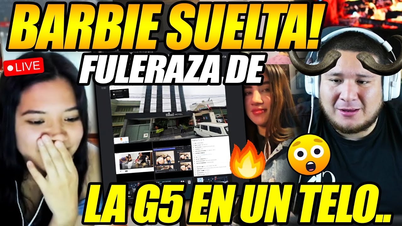 😲BARBIE SUELTA FULERAZA DE LA G5!!😲 SE FUE A UN TELO MIENTRAS KINGTEKA ...