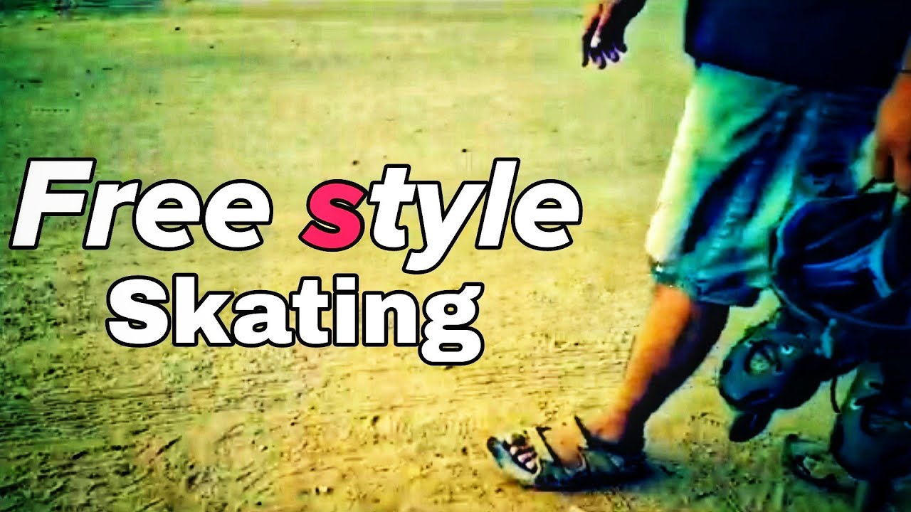 free style skating - YouTube