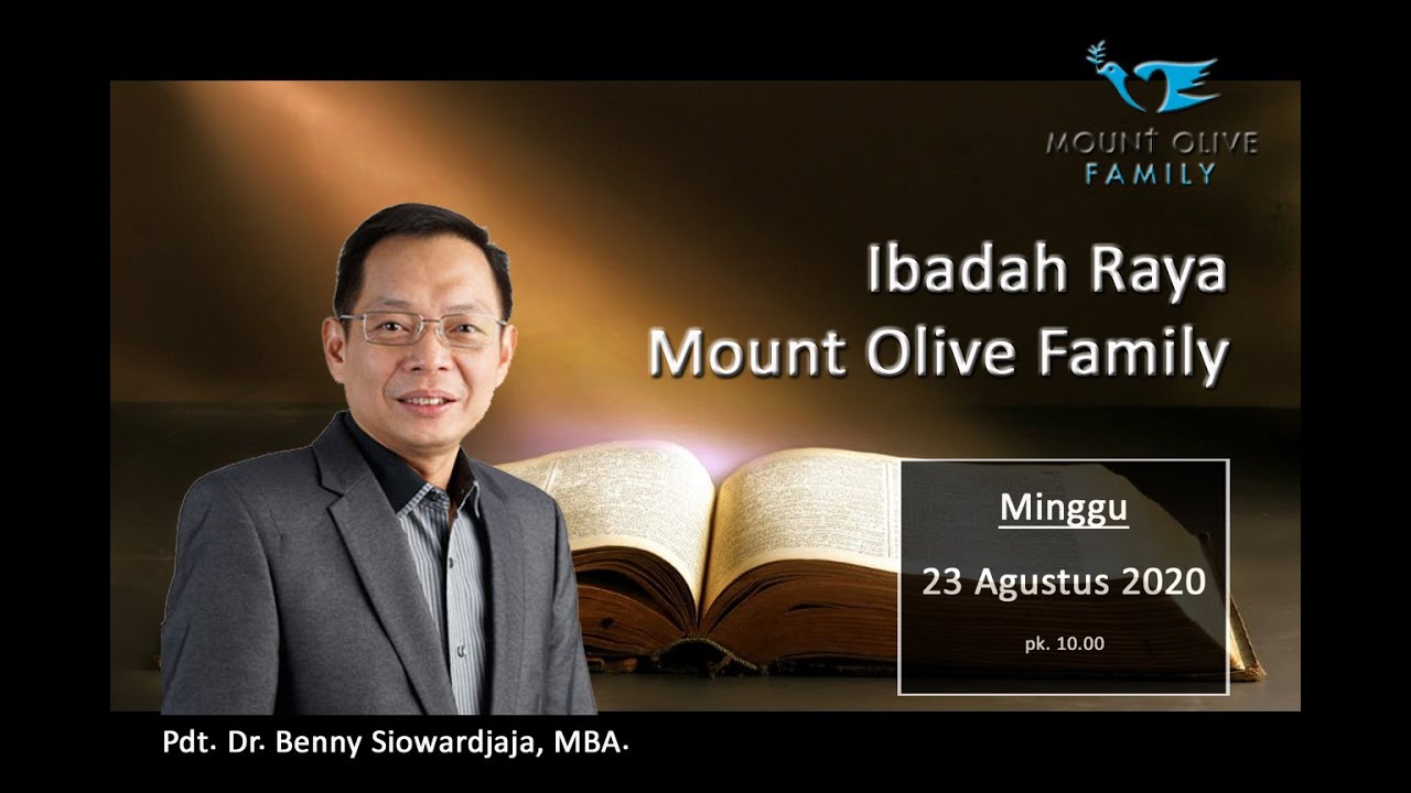 Ibadah Raya GBI Mount Olive Family, Minggu (23 Agustus 2020) - YouTube