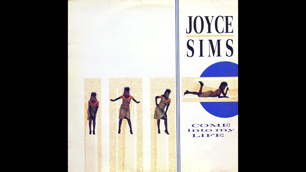 Joyce Sims_Come Into My Life (1987) - YouTube