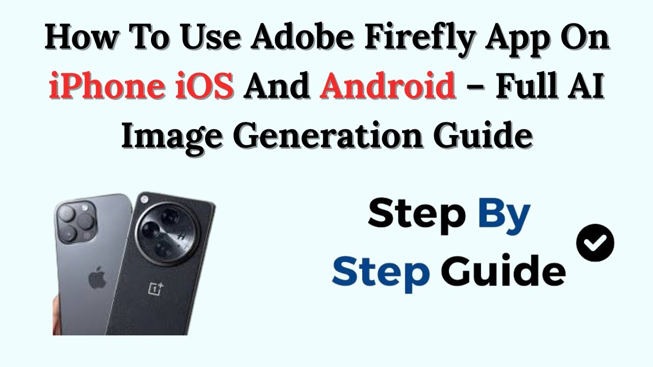 How To Use Adobe Firefly App On iPhone iOS And Android – Full AI Image ...
