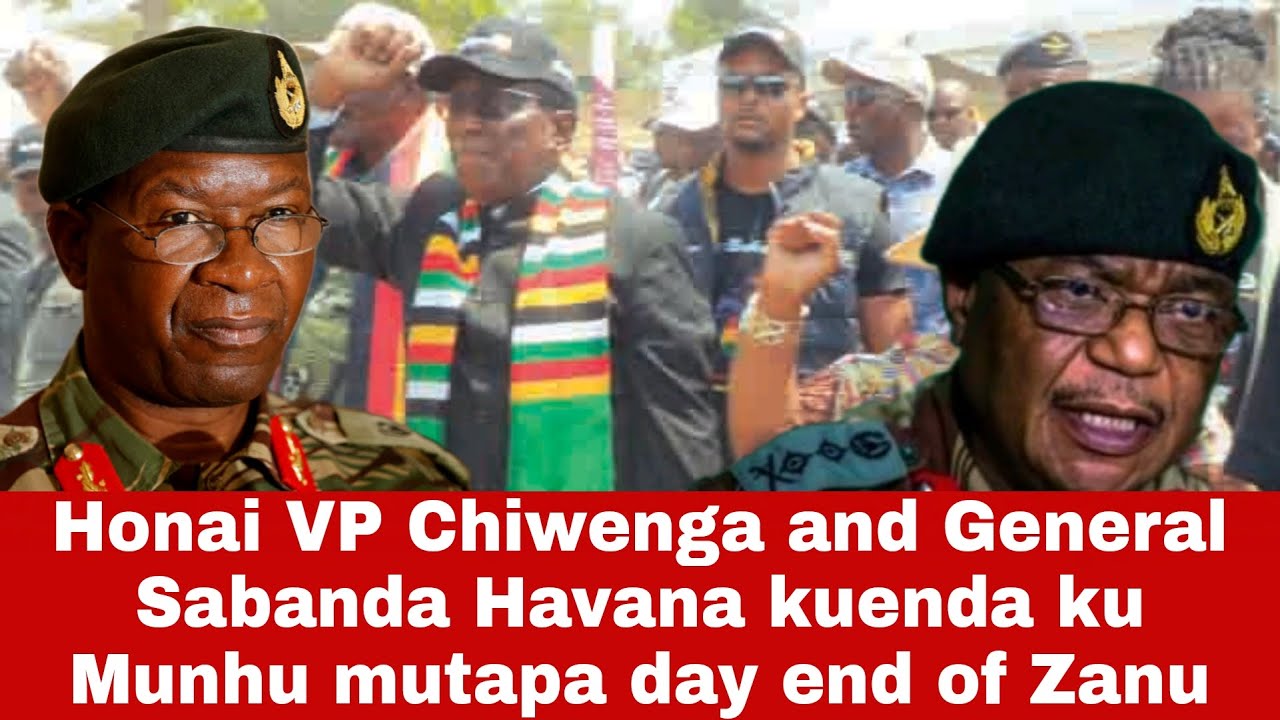 Honai-End of Zanu Pf-Vp Chiwenga na General Sibanda-Varamba-ku-A tender ...