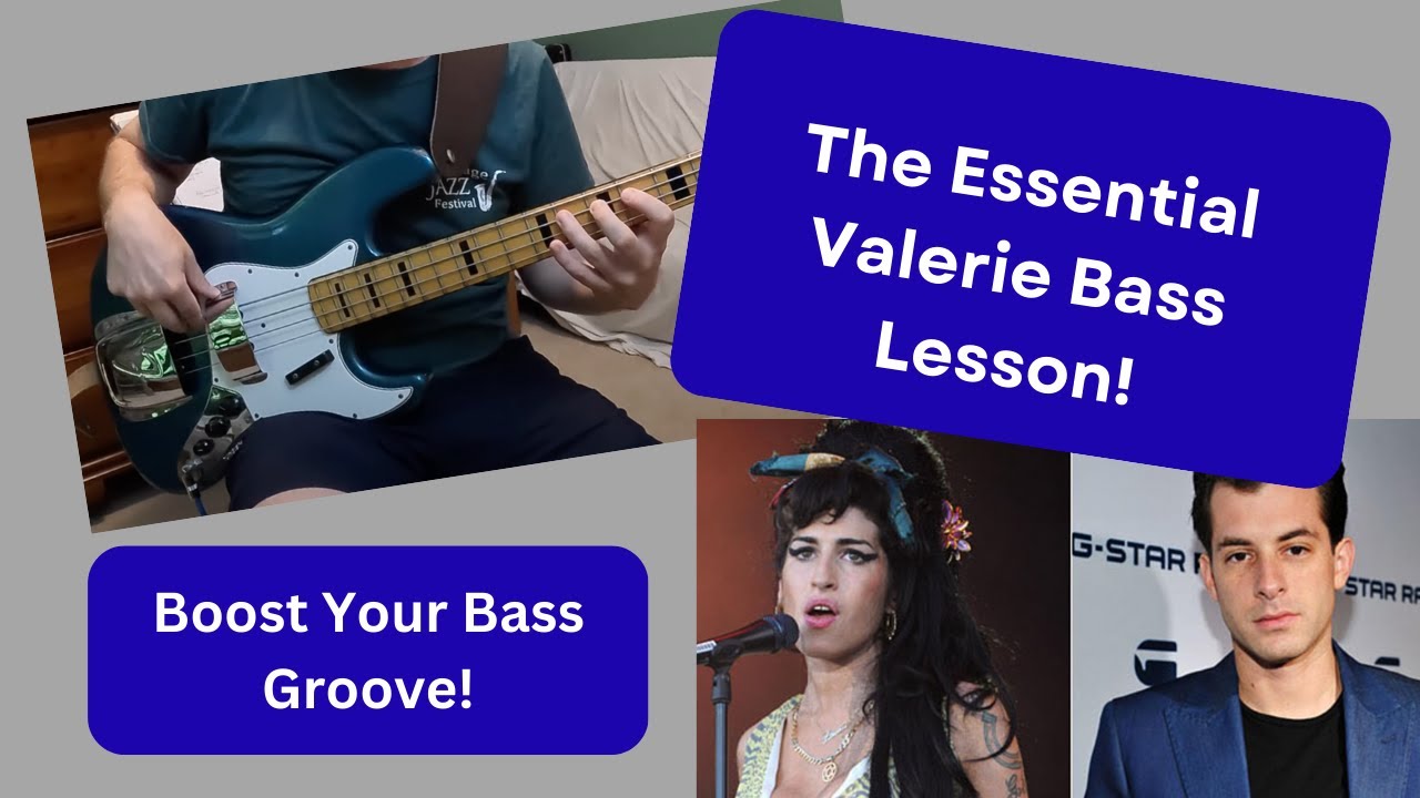 The Essential Bass Lesson to Improve Your Groove on Valerie - Mark ...