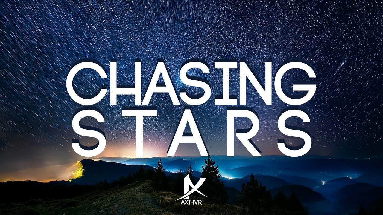 Axthvr - Chasing Stars - YouTube