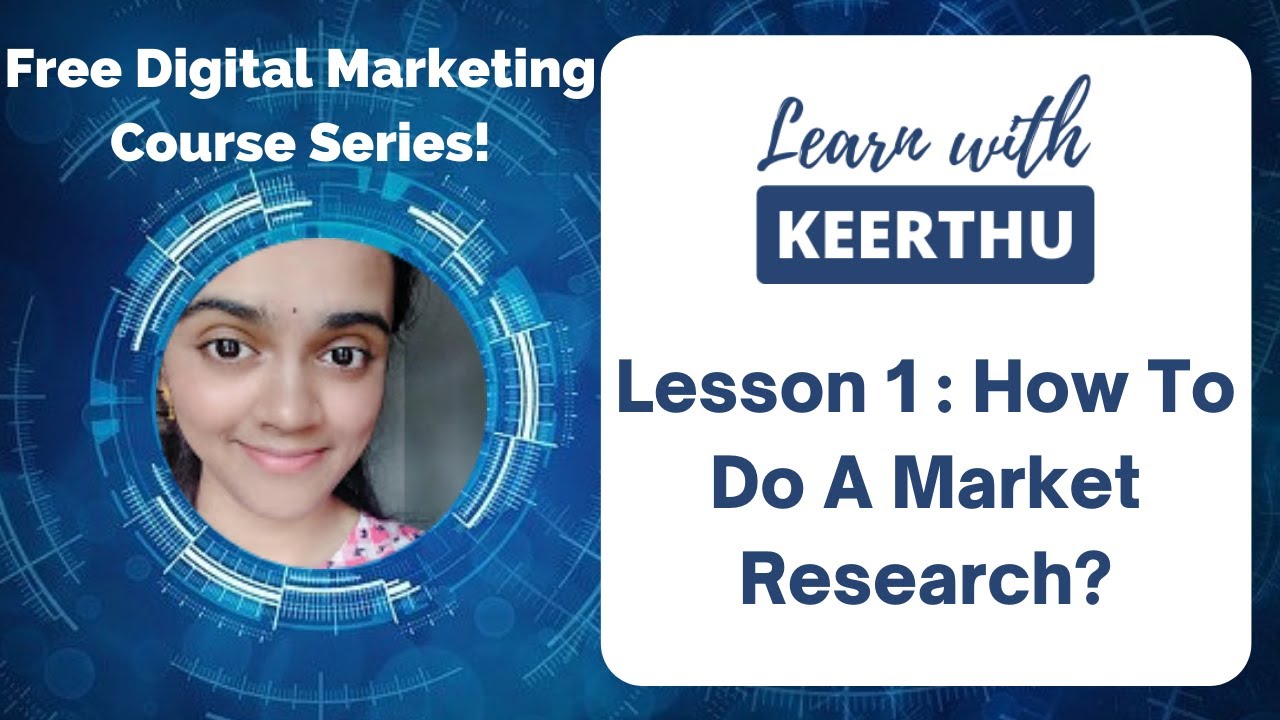 How To Do A Market Research In 2021 | Free Digital Marketing Course ...