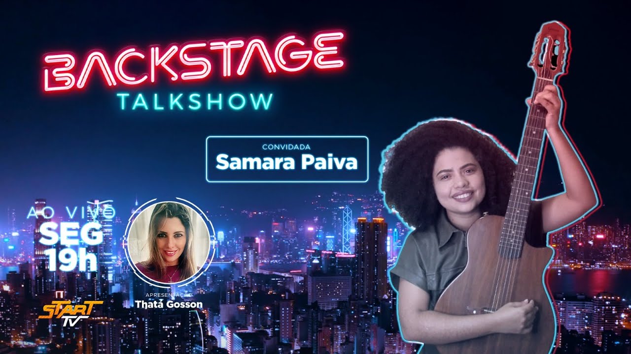 Programa Backstage - Samara Paiva - YouTube