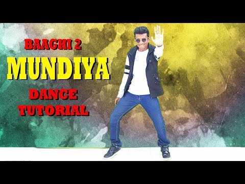 Mundiyan Dance Tutorial Baaghi 2 | Step By Step | Vicky Patel ...